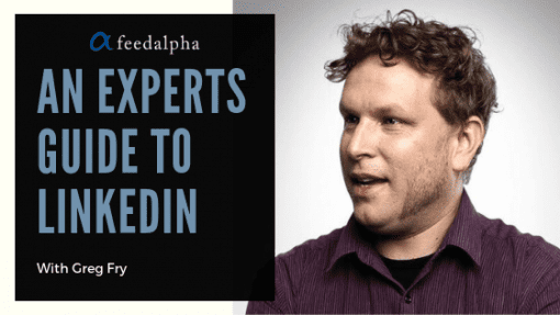 6 Expert tips for using LinkedIn for Business - feedalpha Expert Series.