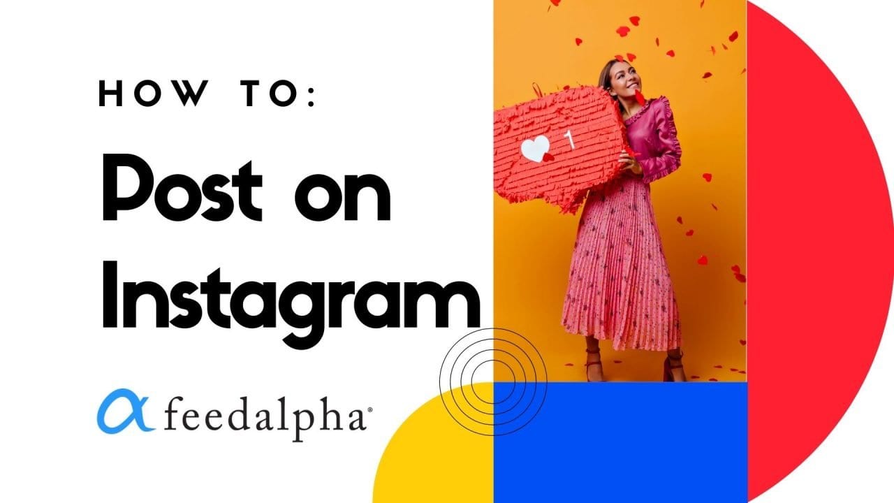 How To: Post On Instagram - feedalpha | Social Media Automation