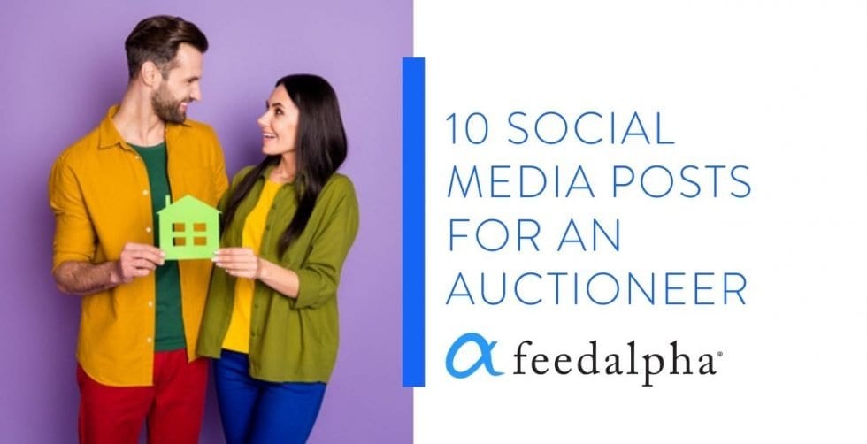 10 Social Media Posts For An Auctioneer - feedalpha | Social Media ...